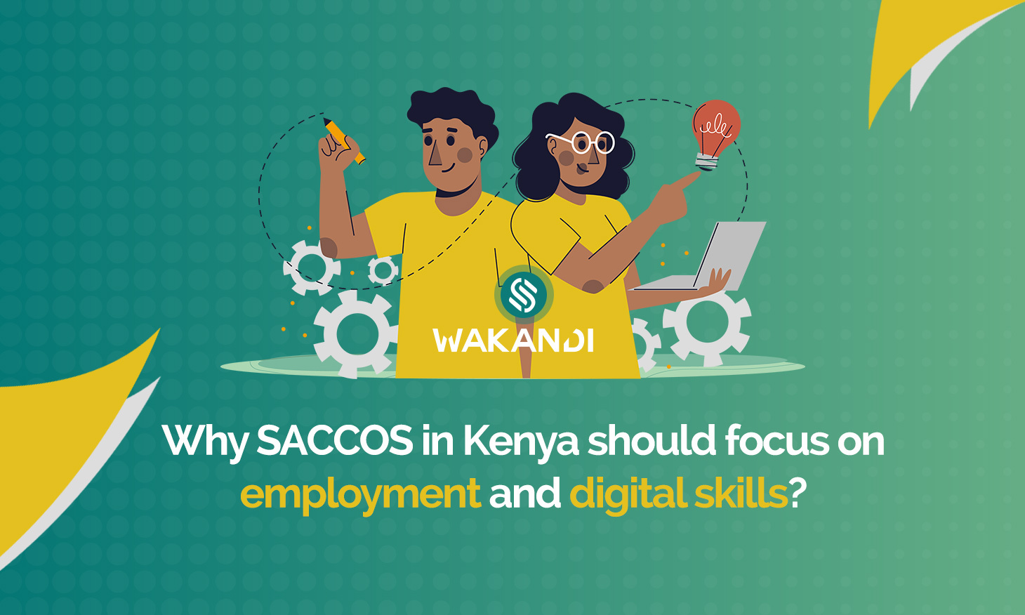Why SACCOS in Kenya should focus on employment and digital skills ...